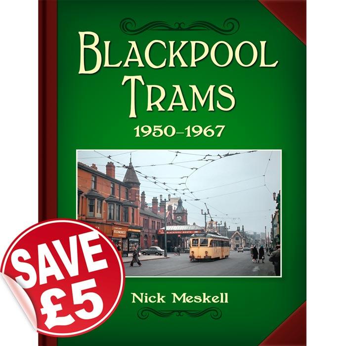 Blackpool Trams 1950-1967 (Book)