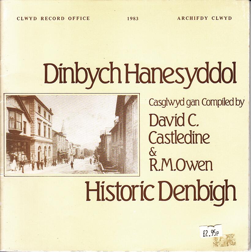 Historic Denbigh / Dinbych Hannesyddol