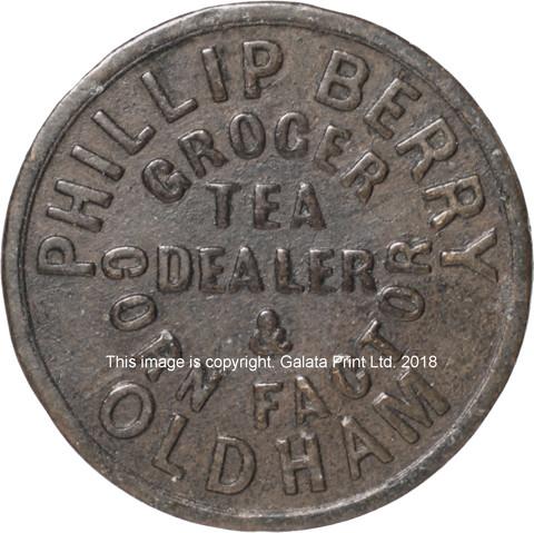OLDHAM, (Lancs) Phillip Berry, Grocer, tea dealer & corn factor ...