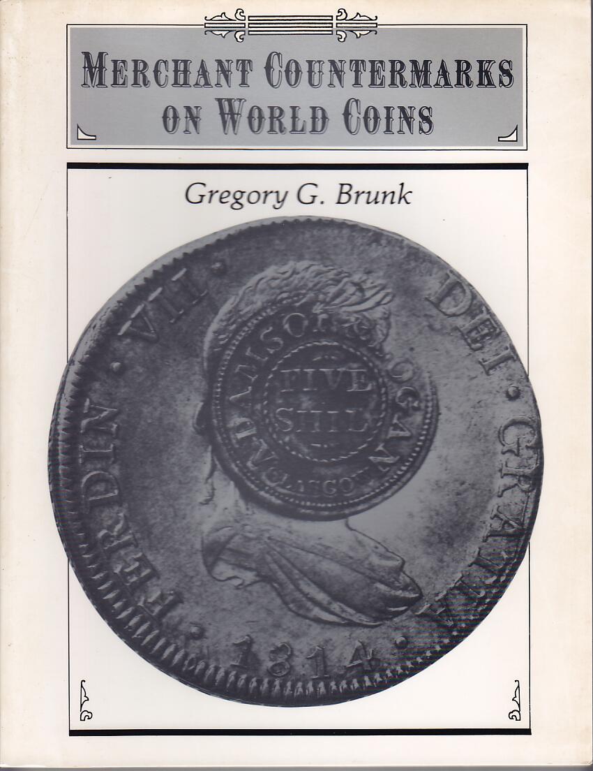Merchant Countermarks on World Coins.