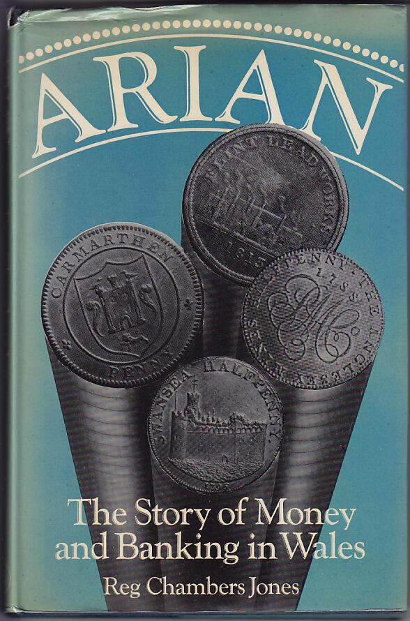 Arian: The Story of Money and Banking in Wales.