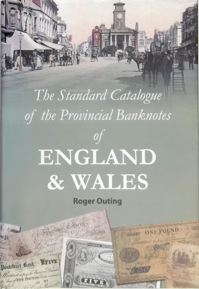 The Standard Catalogue of the Provincial Banknotes of England and Wales
