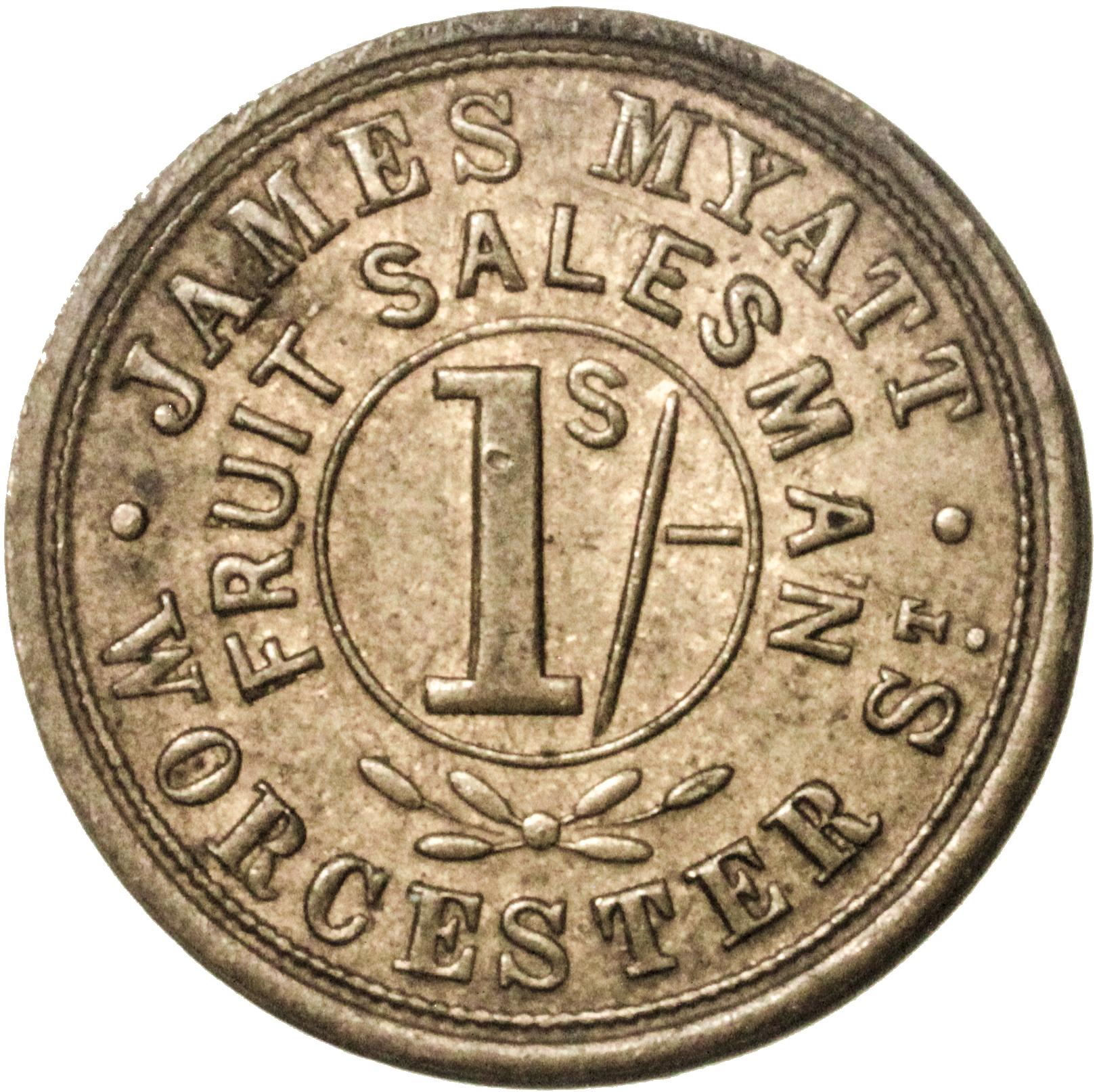 James Myatt, Fruit Salesman, Worcester St., Shilling token.