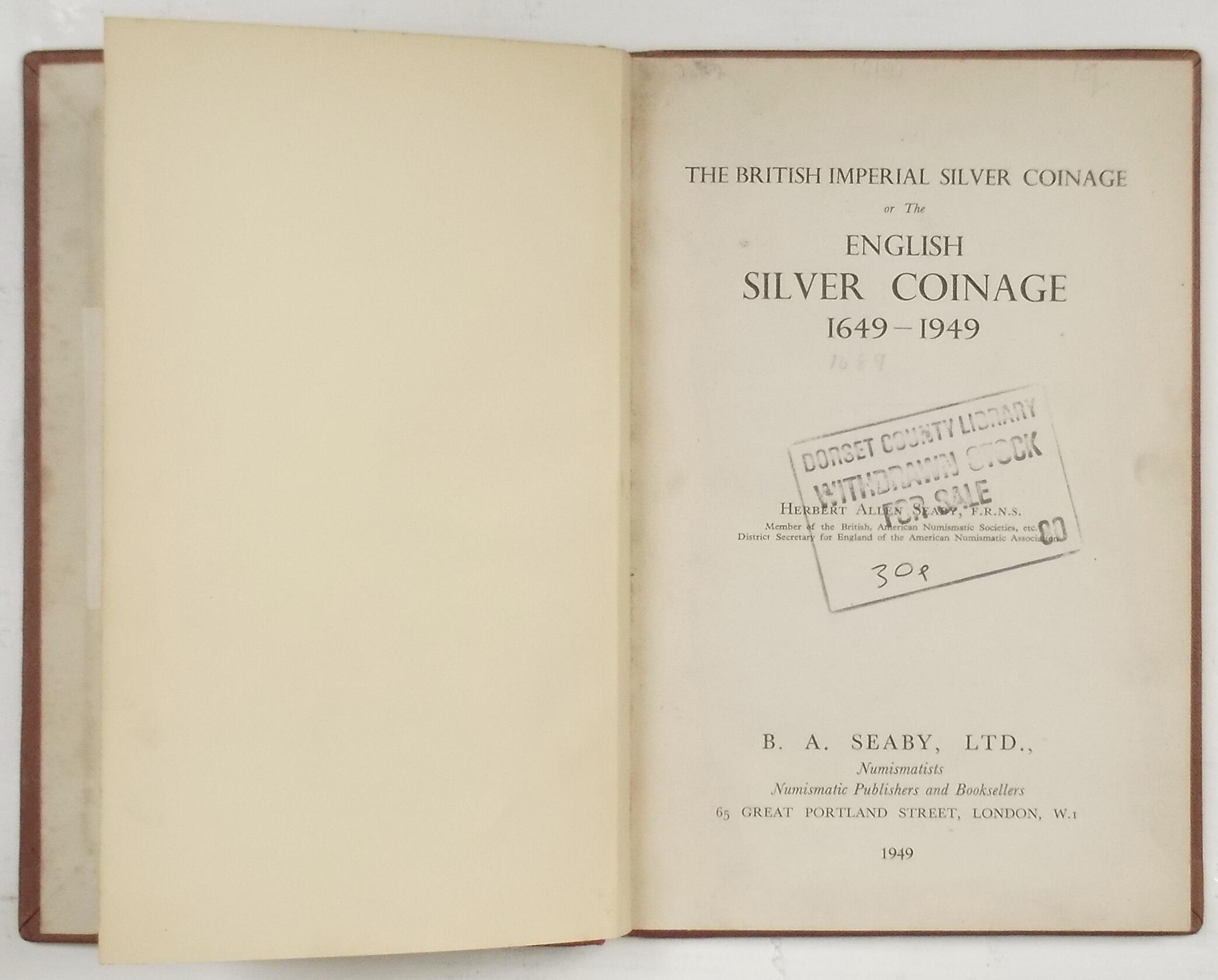 The English Silver Coinage from 1649 -1949, 1st ed.