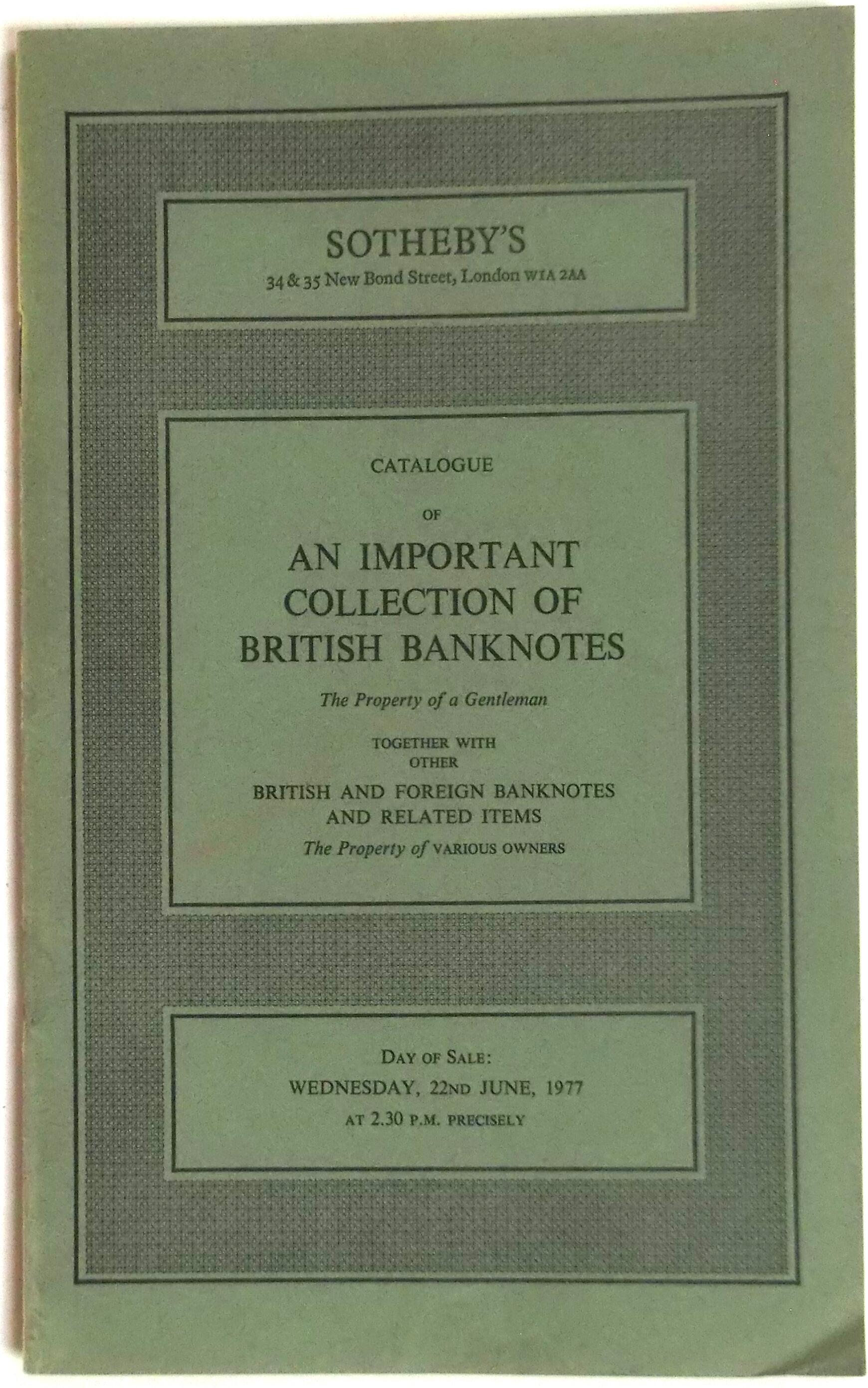 22 Jun, 1977 An Important Collection of British Banknotes. British and ...