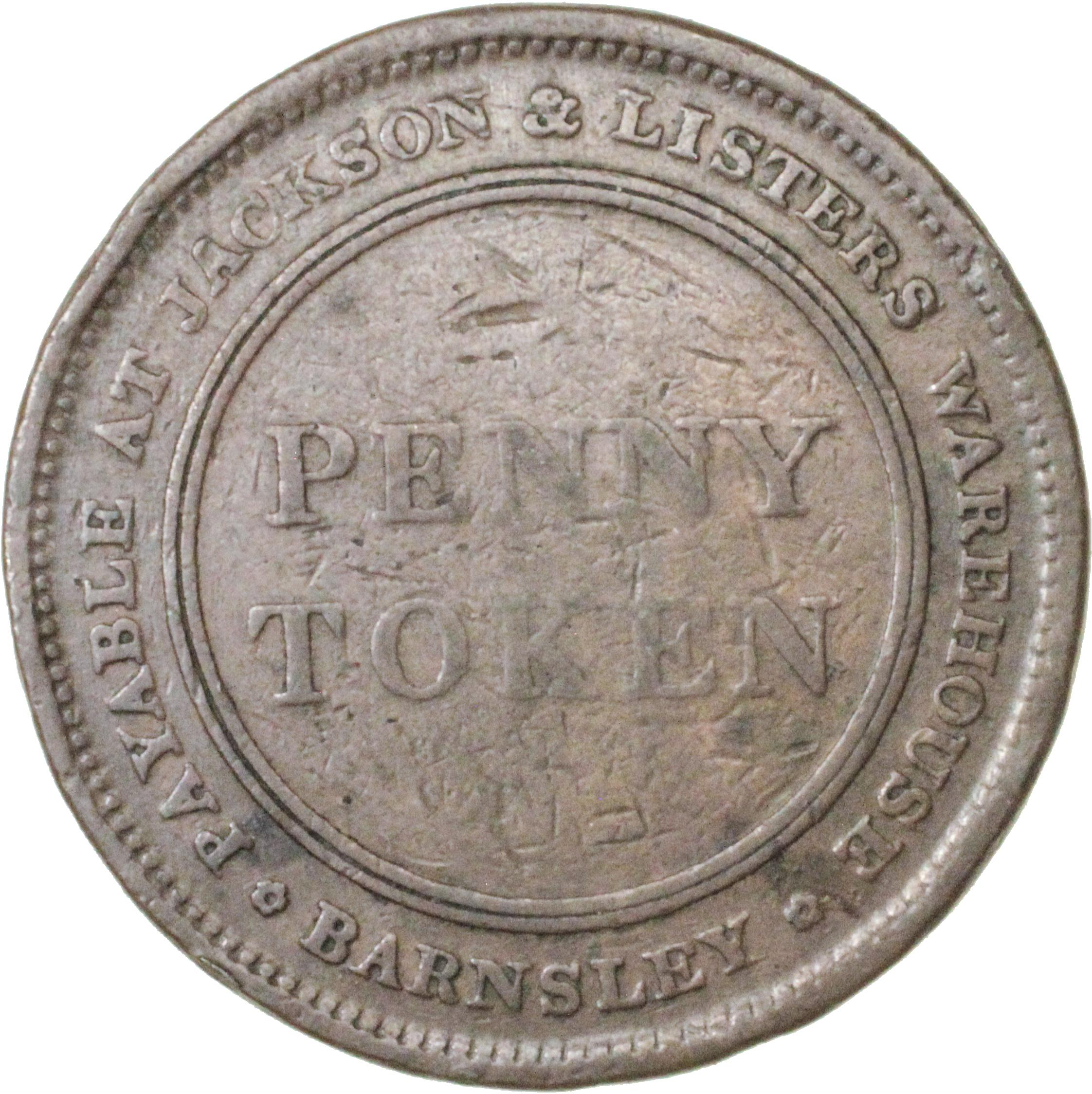 BARNSLEY, YORKSHIRE. JACKSON & LISTER. Penny token. W 11