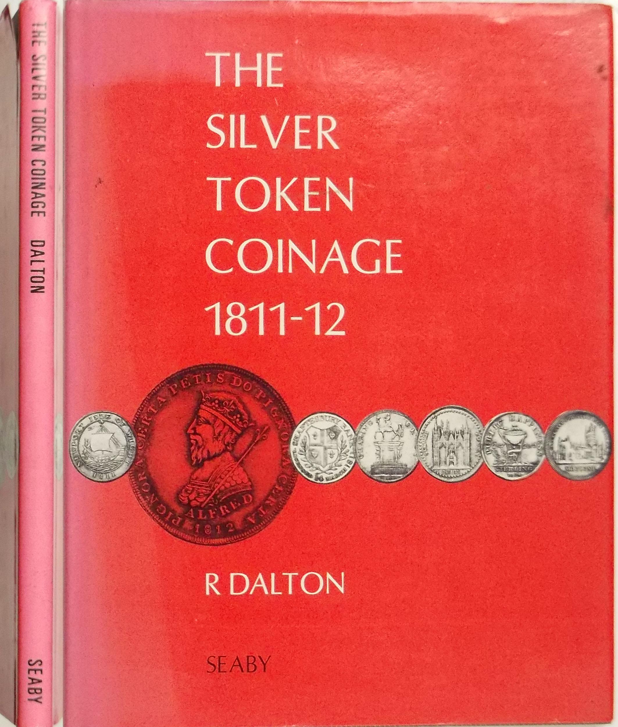The Silver Token Coinage, 1811-12.