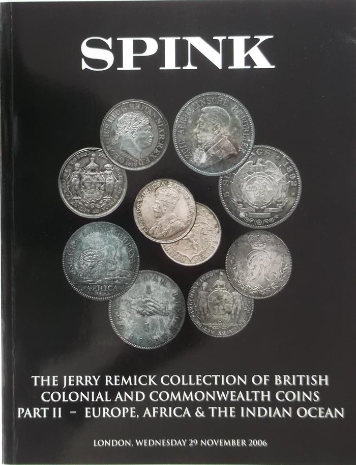 Spink 185 The Jerry Remick Collection of British Colonial and ...