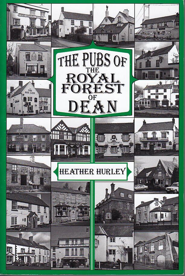 The Pubs of The Royal Forest of Dean