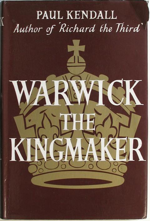 Warwick the Kingmaker.