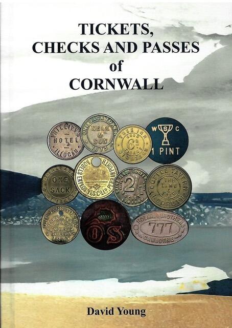 Tickets, Checks and Passes of Cornwall.