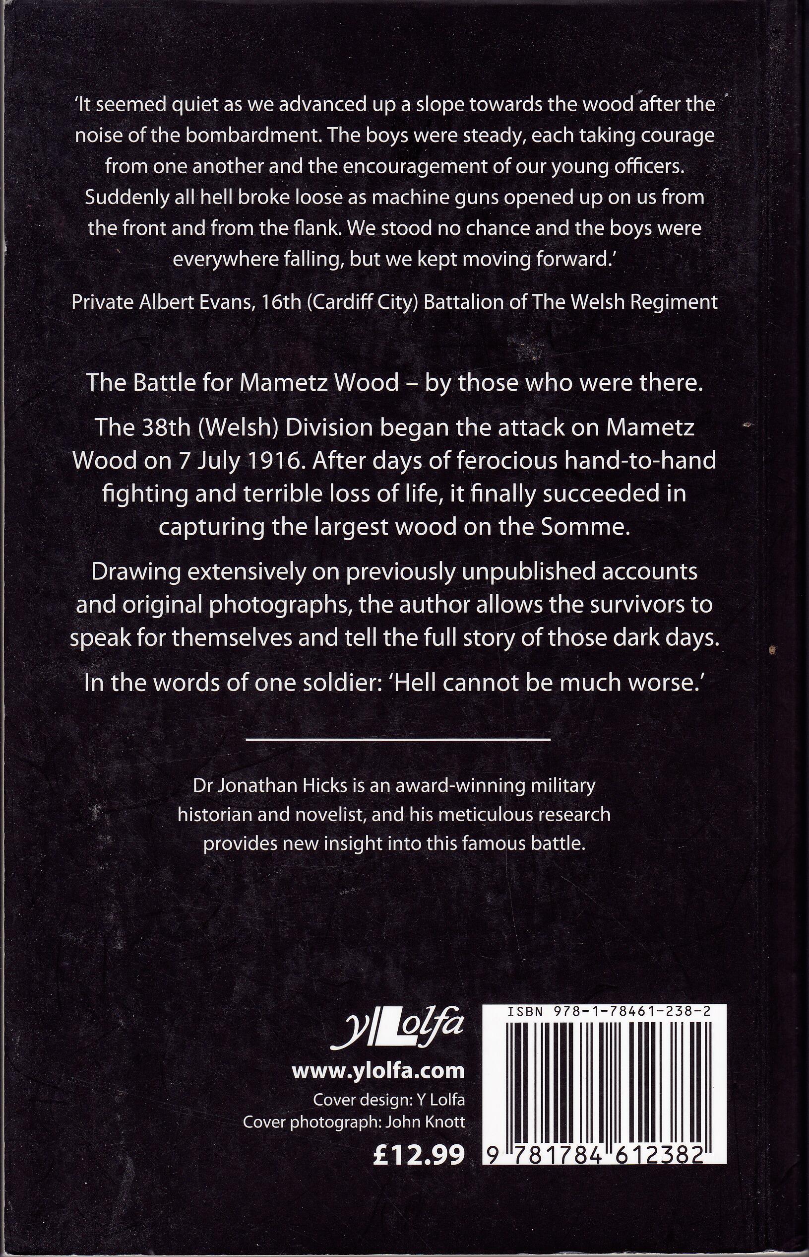 The Welsh at Mametz Wood, the Somme 1916.