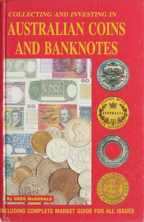 Collecting and Investing in Australian Coins and Banknotes.