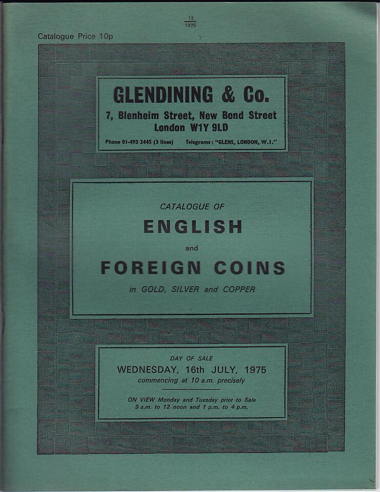 16 Jul, 1975 English and Foreign coins in Gold, Silver and Copper.