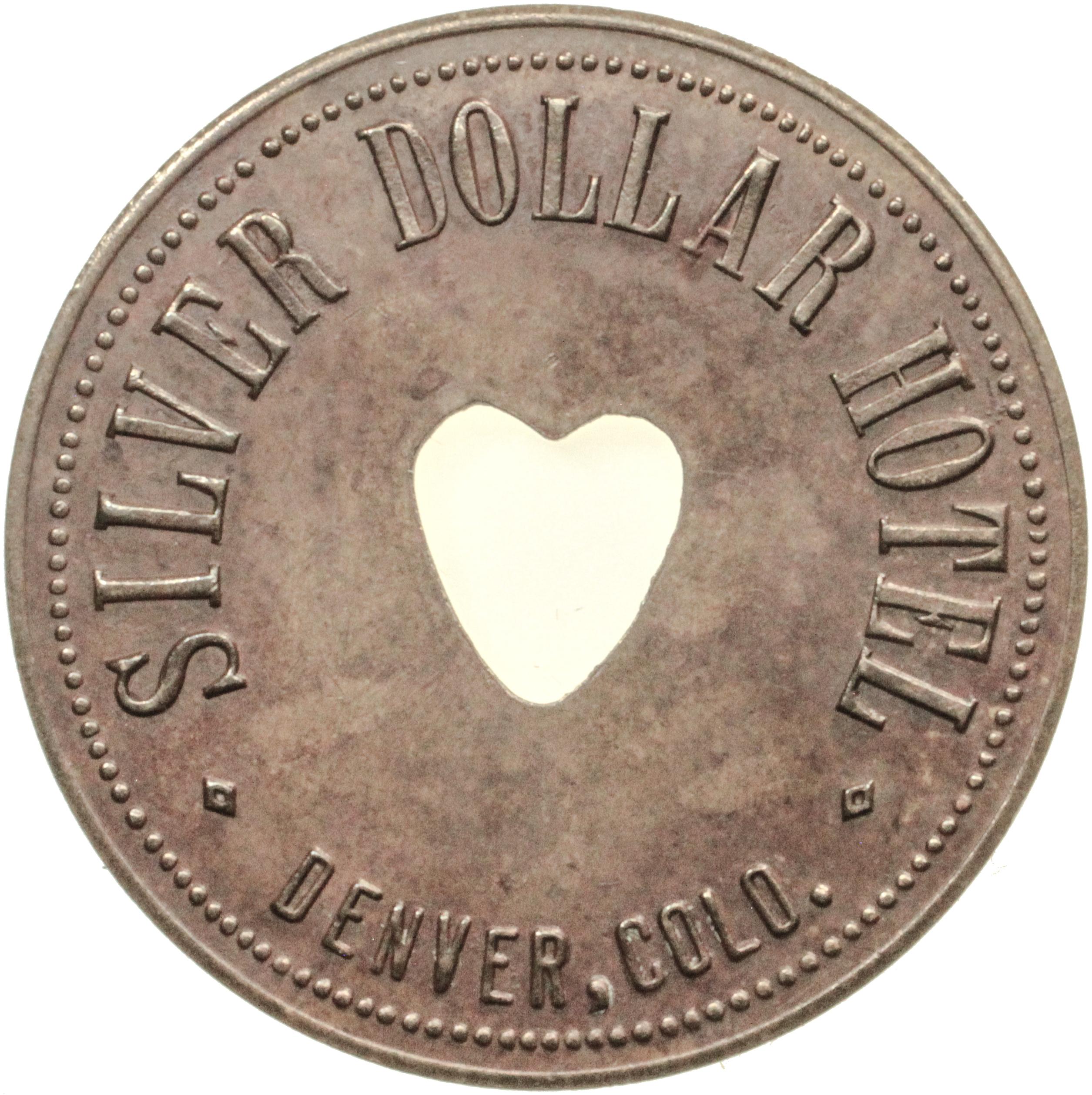 Brothel Token. SILVER DOLLAR HOTEL, DENVER,