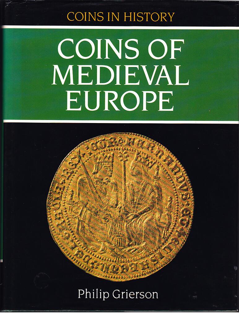 The Coins of Medieval Europe