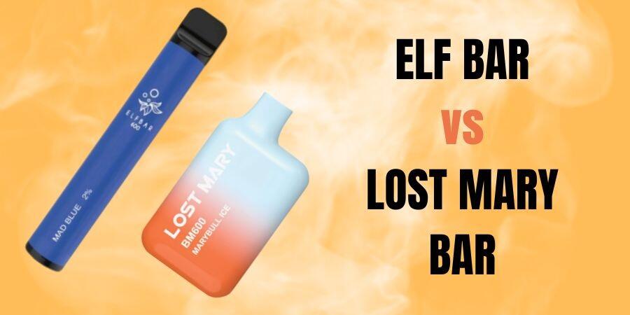 Lost Mary vs. Elf Bar: Exploring the Differences