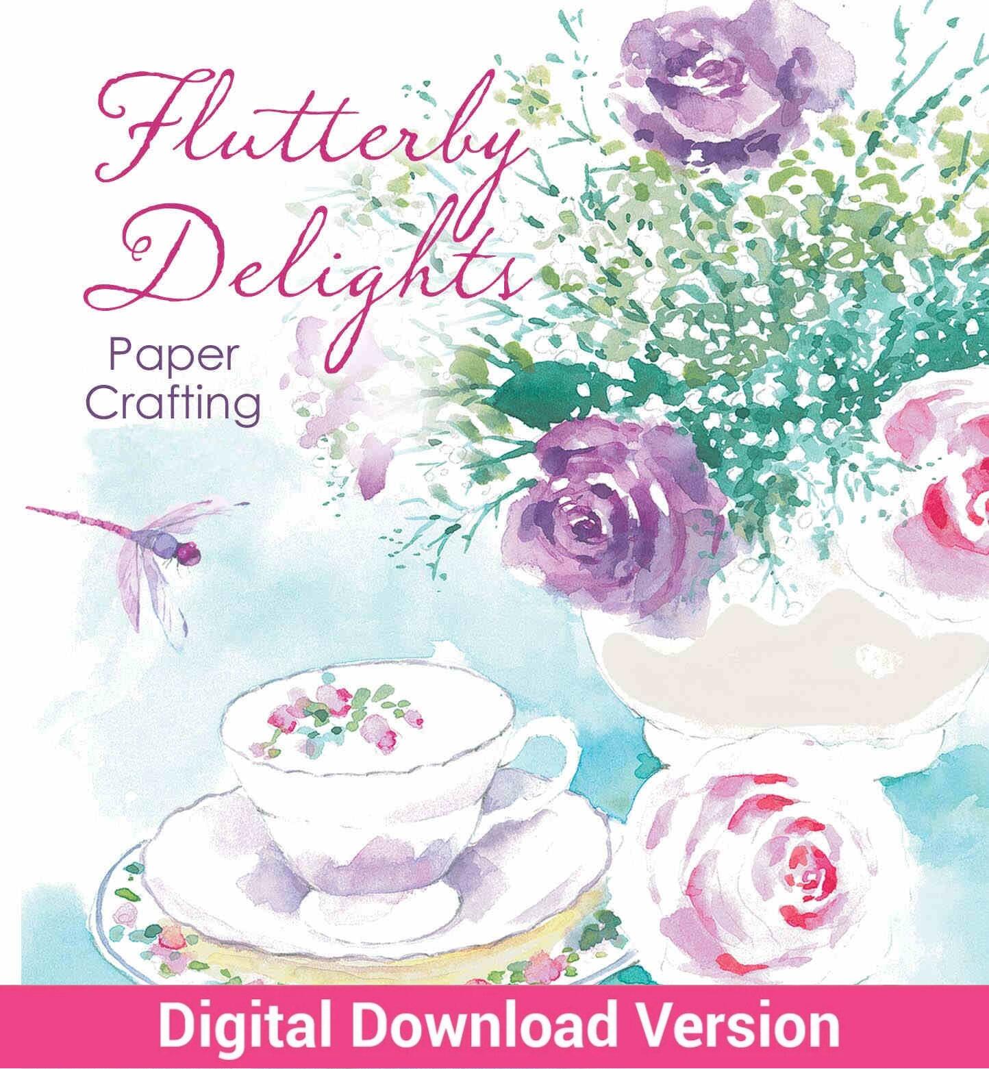 Flutterby Delights Papercrafting Collection Digital Download