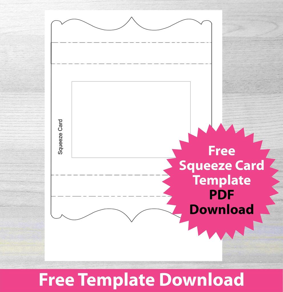 Squeeze card Template