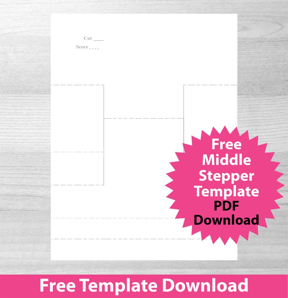 Middle Stepper Template