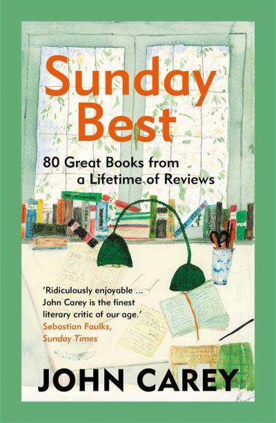 Sunday best by John Carey (Paperback)