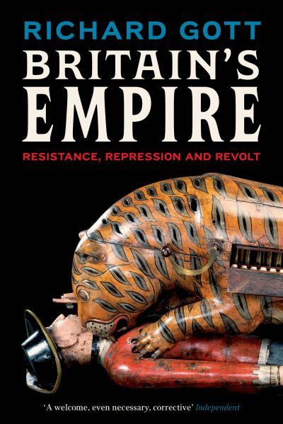 Britain's Empire by Richard Gott (Paperback)