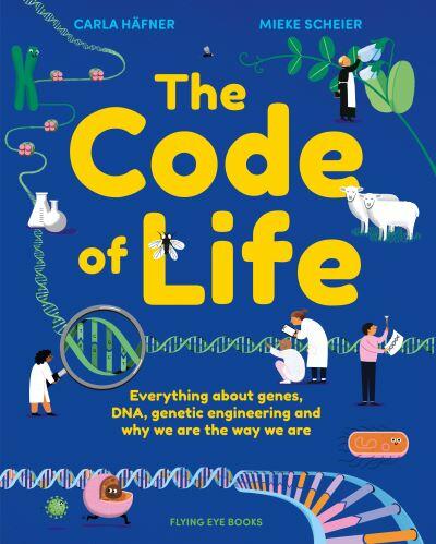 The code of life by Carla Häfner (Hardback)