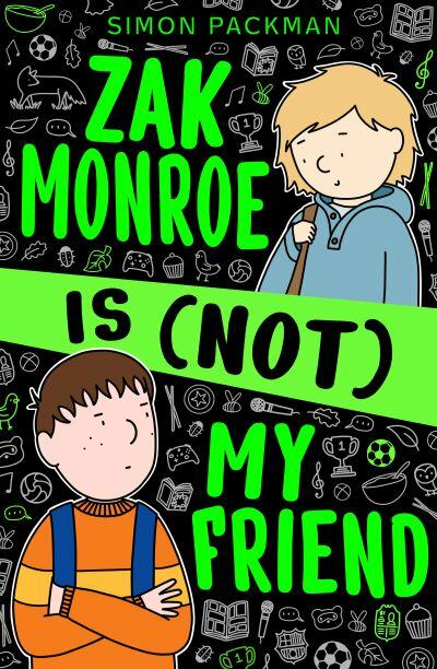 Zak Monroe is (not) my friend by Simon Packham (Paperback)