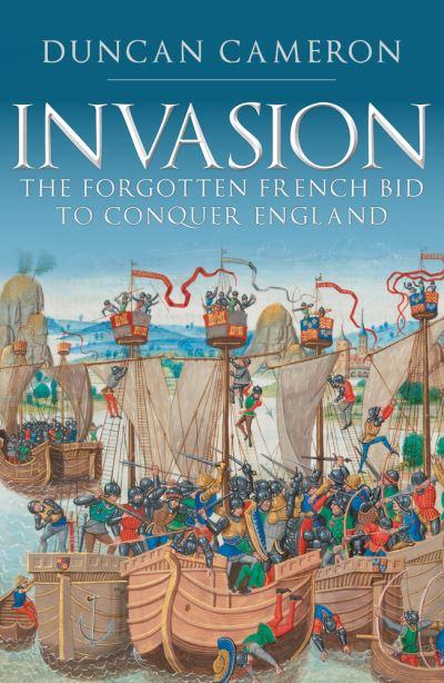 Invasion by Duncan Cameron (Paperback)