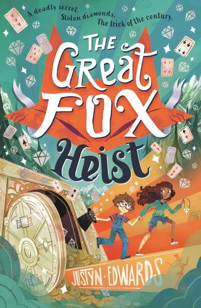 The Great Fox Heist by Justyn Edwards (Paperback)