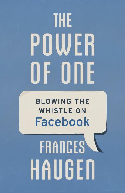The Power of One by Frances Haugen (Hardback)