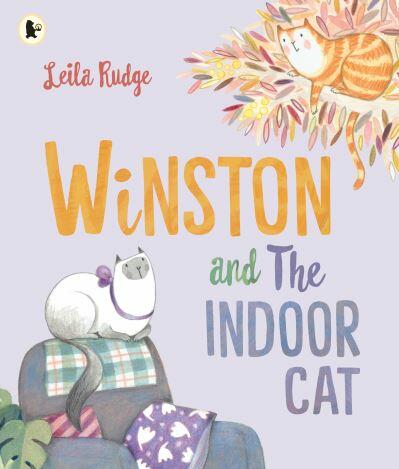 Winston and The Indoor Cat by Leila Rudge (Paperback)
