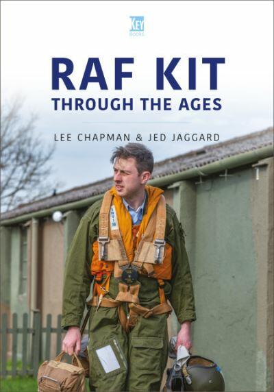 RAF kit through the ages by Lee Chapman (Paperback)