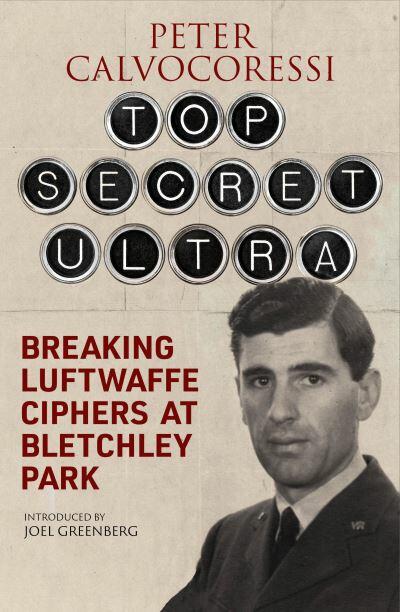 Top secret Ultra by Peter Calvocoressi (Paperback)