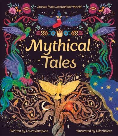 Mythical Tales by Laura Sampson (Hardback)