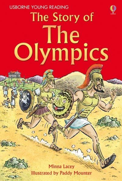 The story of the Olympics by Minna Lacey (Hardback)
