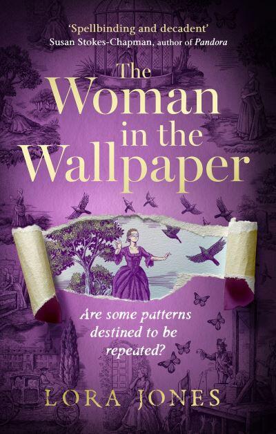 The Woman in the Wallpaper by Lora Jones (Paperback)