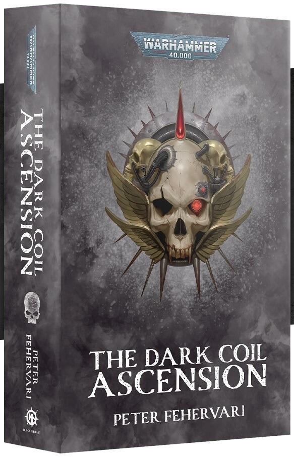 The Dark Coil: Ascension | Warhammer 40k Anthology by Peter Fehervari