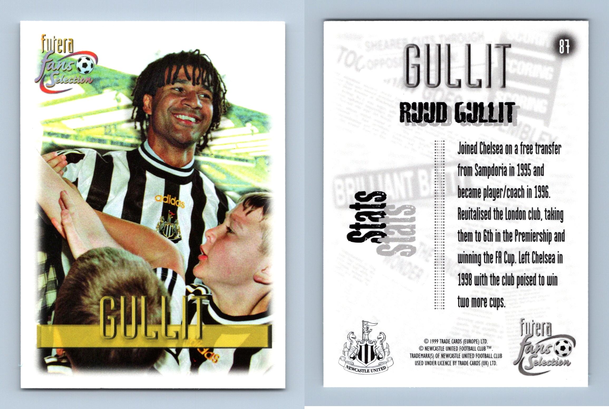 Ruud Gullit #87 Newcastle Utd Fans Selection 1999 Futera Trading Card
