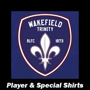 Wakefield Player & Special Shirts