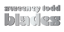 SWEENEY TODD BLADES