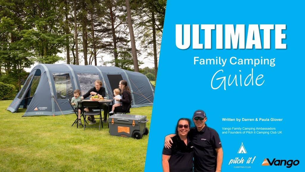 The Ultimate Family Camping Guide by Pitch It Camping Club