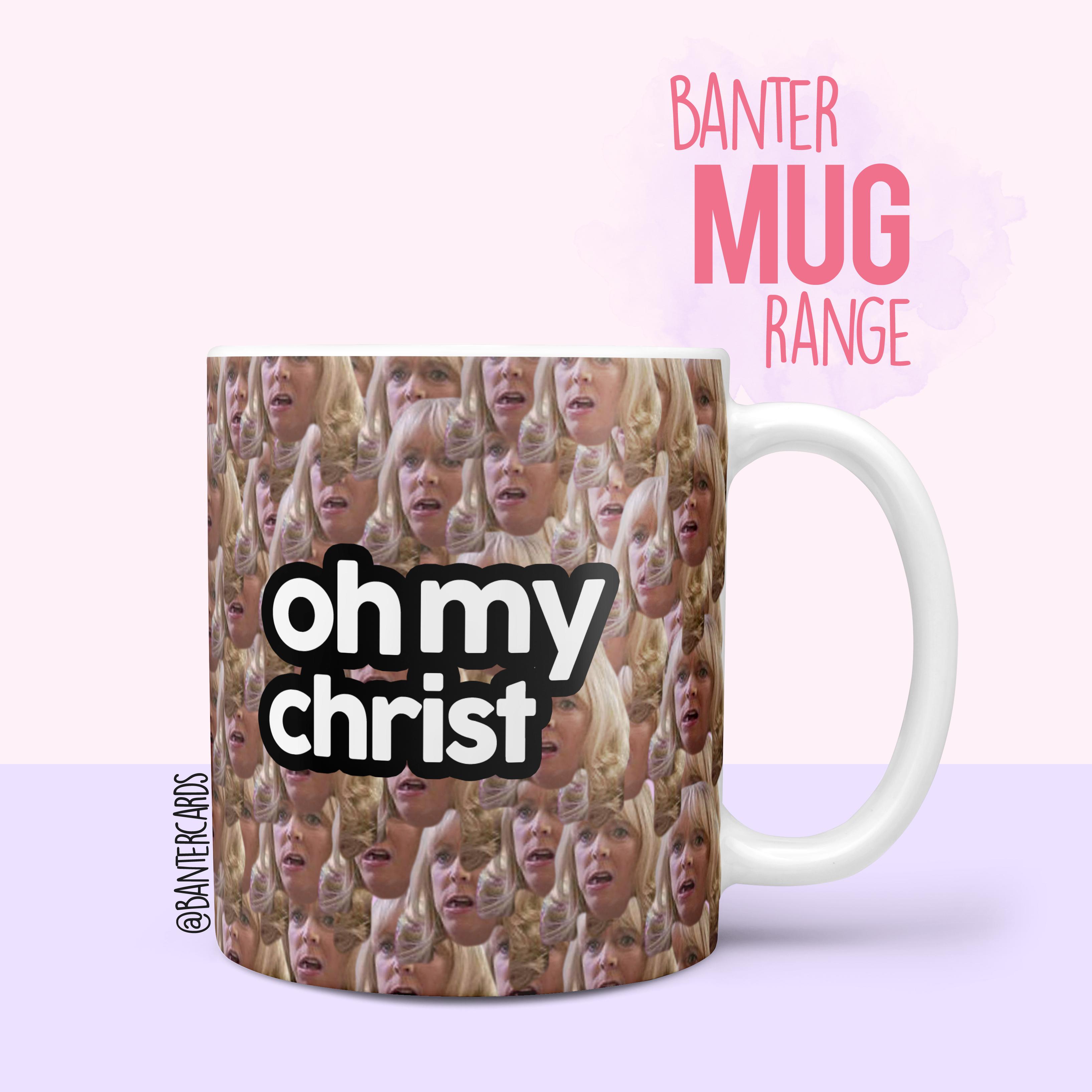 OH MY CHRIST! - PAM MUG | GAVIN AND STACEY | FUNNY MUG | BANTER CARDS