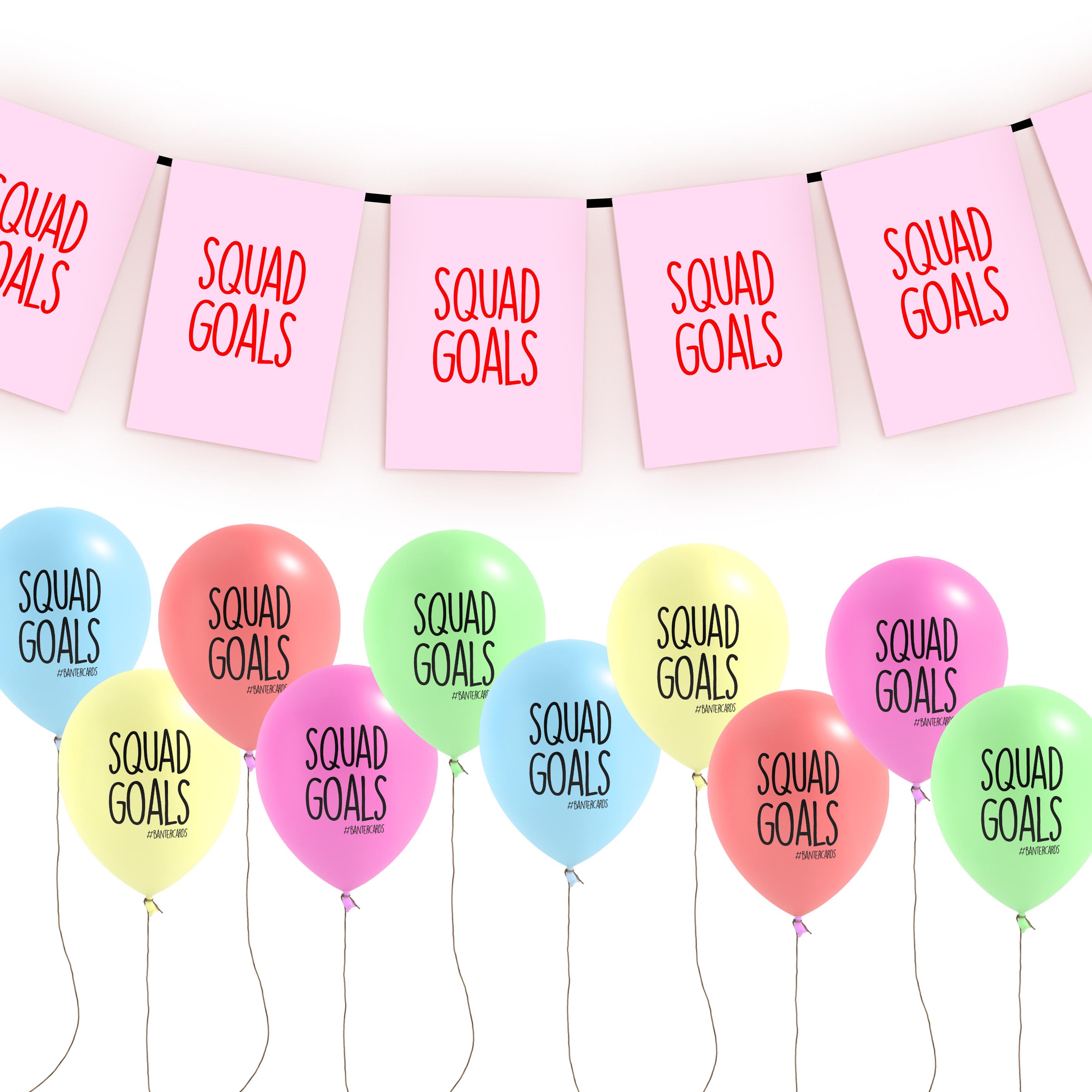SQUAD GOALS BUNDLE | FUNNY BUNTING | FUNNY BALLOONS | BANTER CARDS