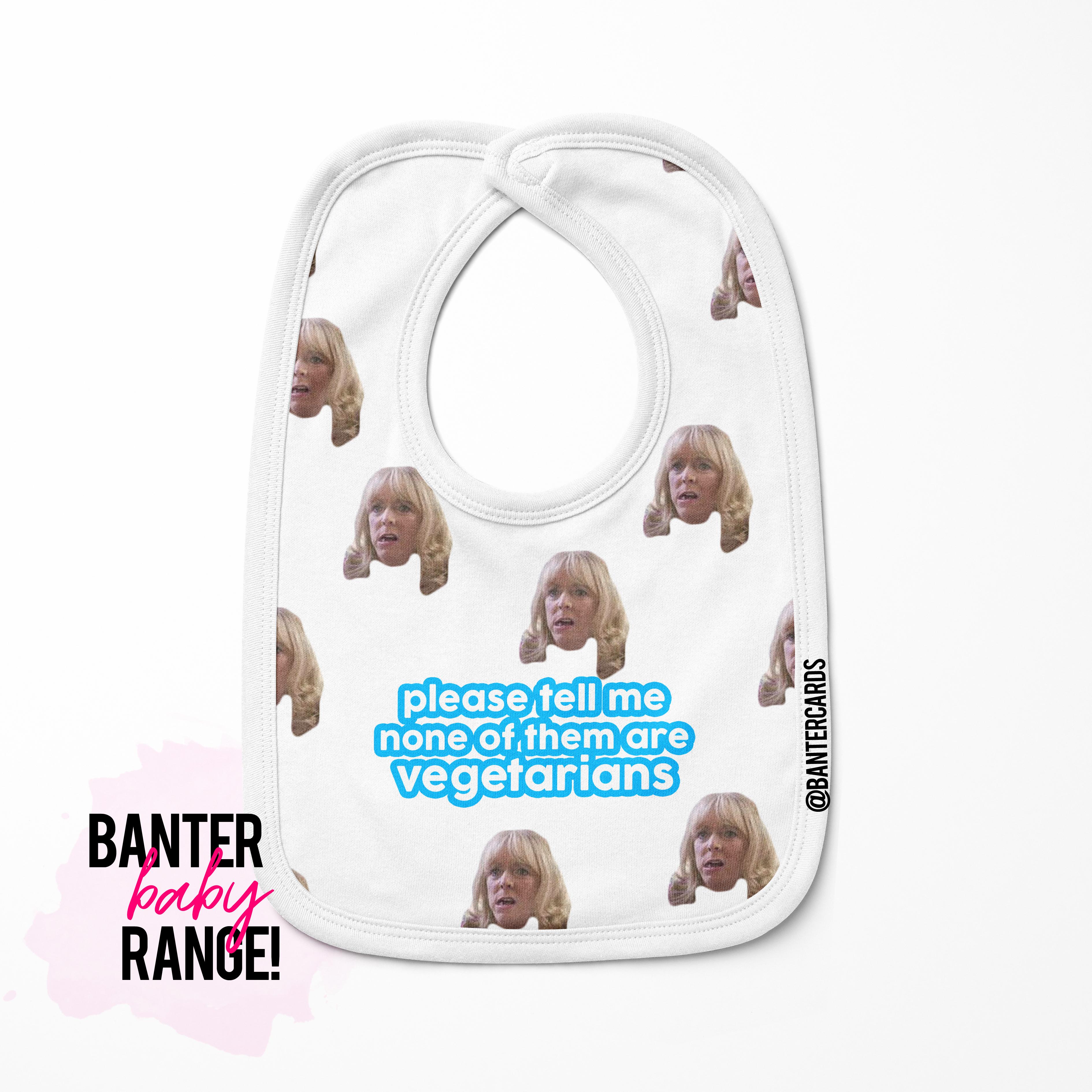 PLEASE TELL ME NONE OF THEM ARE VEGETARIANS | FUNNY BABY BIB