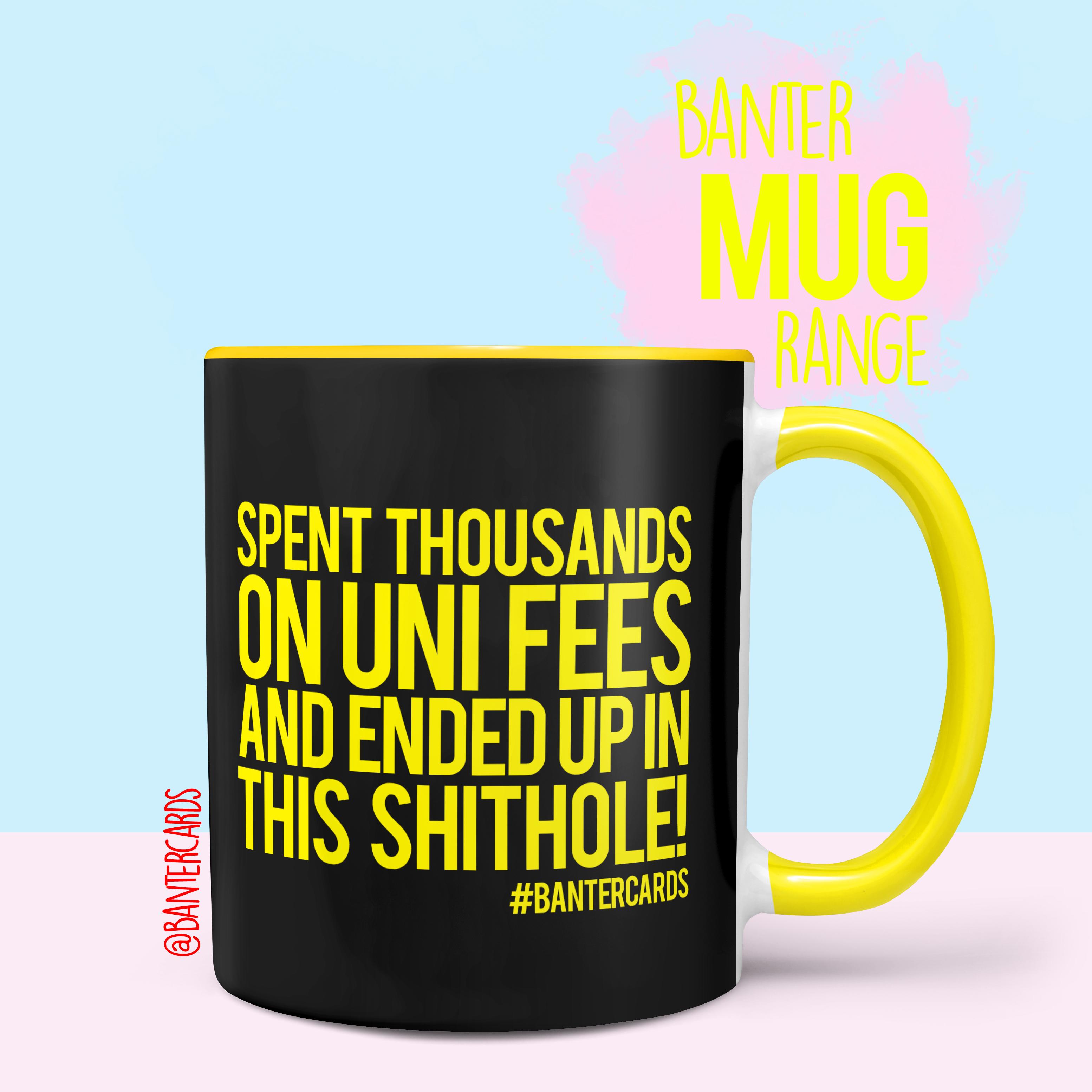 FUNNY MUGS | RUDE MUGS | BANTER CARDS | SWEARY MUGS | UNI GIFTS ...