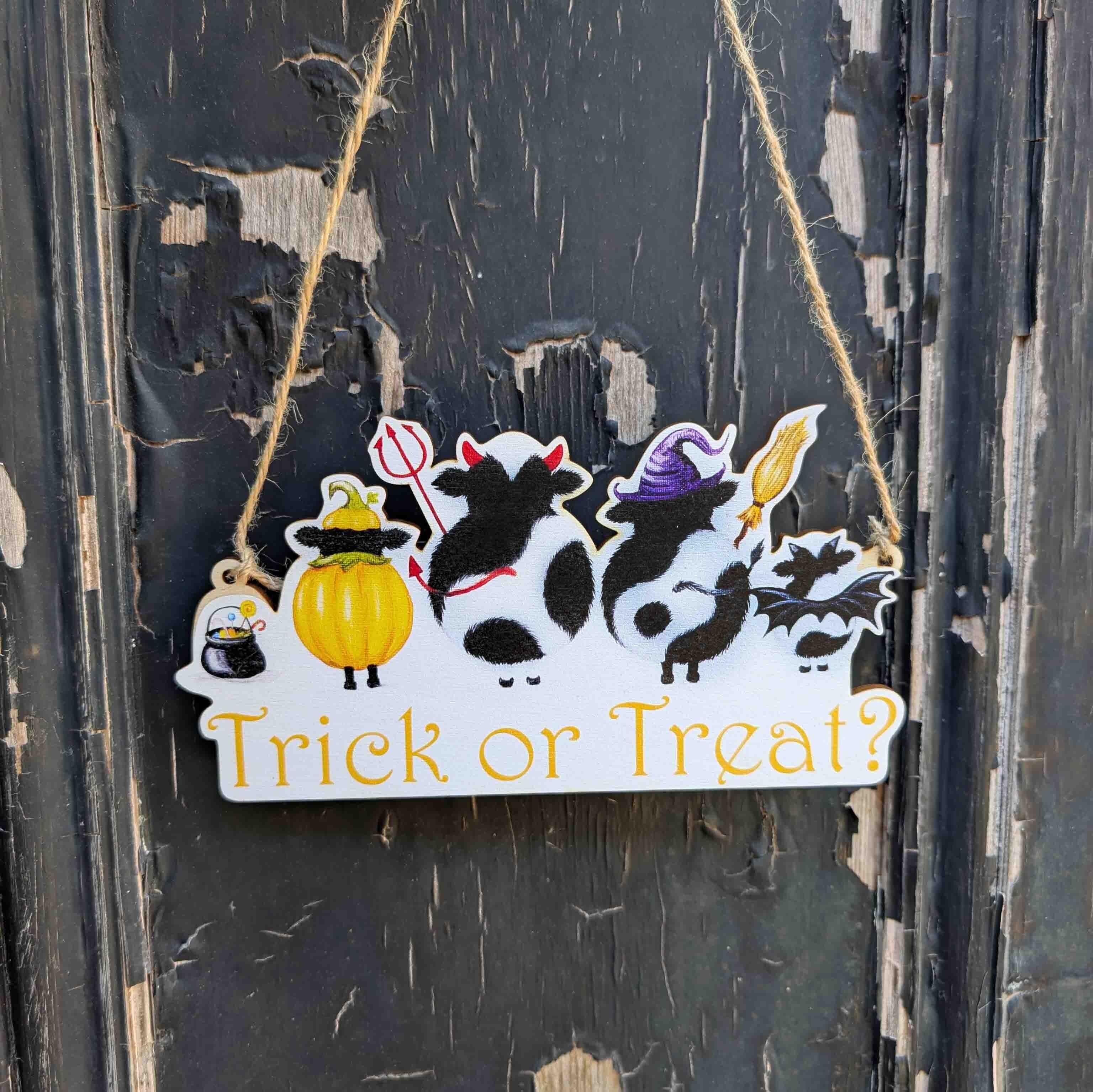 Wooden Hanging Sign | Trick or Treat with Moo | Halloween decoration