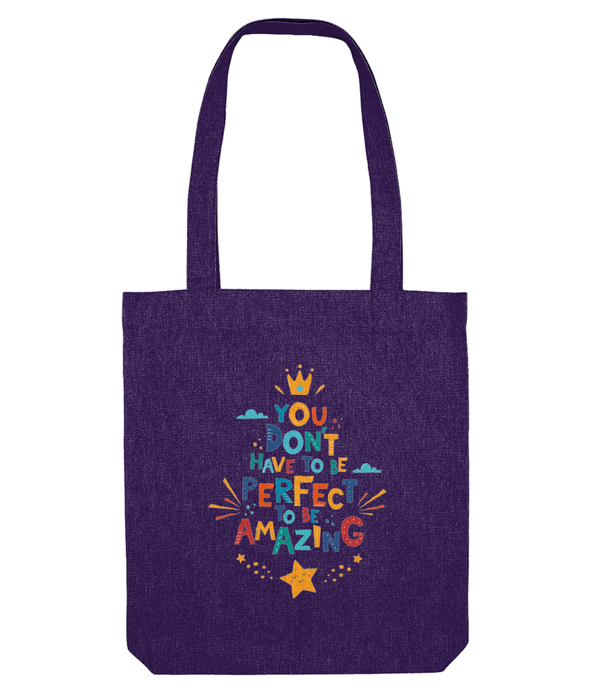 Positive Quotes You Don t Have To Be Perfect To Be Amazing Tote Bag