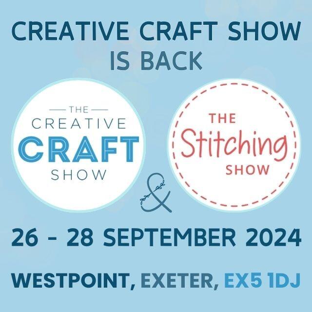 Creative Craft Show at Westpoint - 26-28 Sept 2024