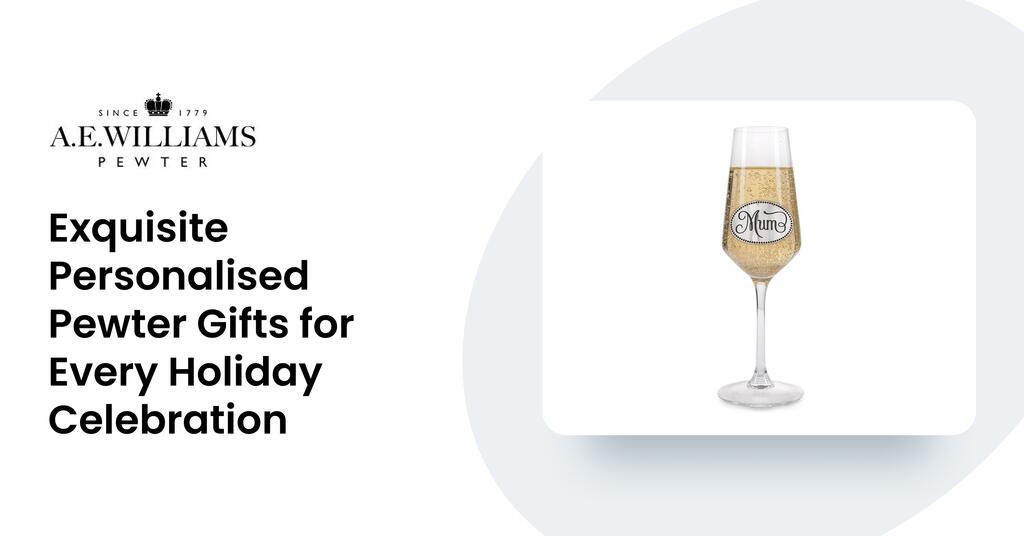Exquisite Personalised Pewter Gifts for Every Holiday Celebration